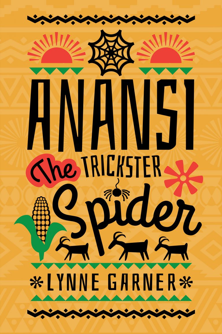 Anansi The Trickster Spider – paperback – Mad Moment Media